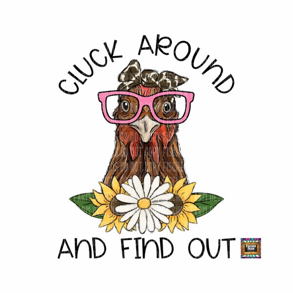 Cluck Around Find Out Sign - Etsy