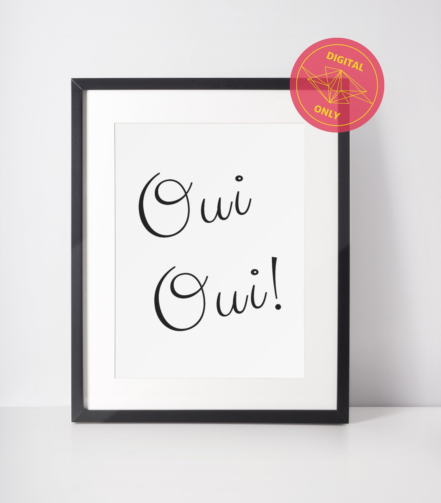 Oui Oui Yes Yes in French Downloadable Minimalistic French Saying ...