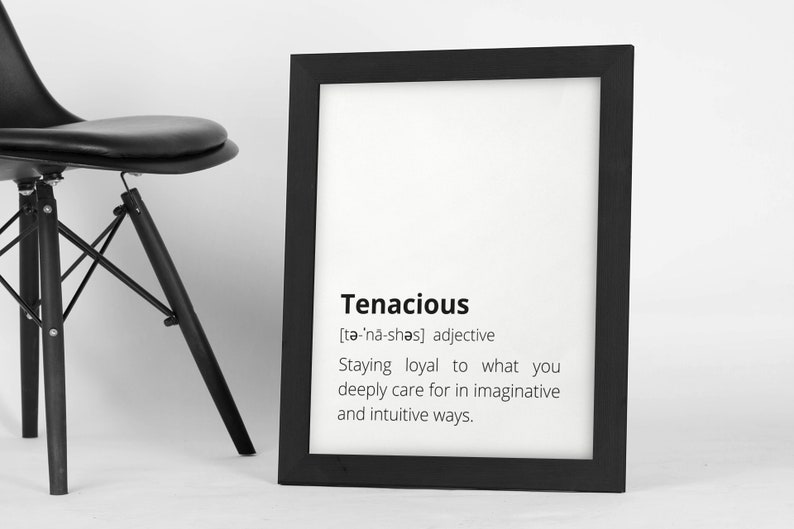 Tenacious Definition Digital Printable Wall Decor Funny | Etsy