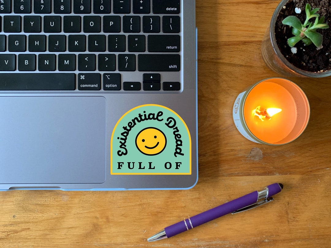 Existential Dread Vinyl Sticker, Existential Dread Decal - Etsy