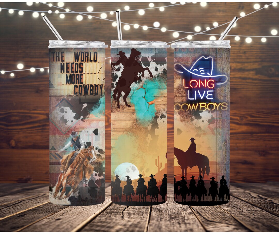 Long Live Cowboys, Western, Rodeo, Horse Themed 20 Oz or 30 Oz Skinny ...
