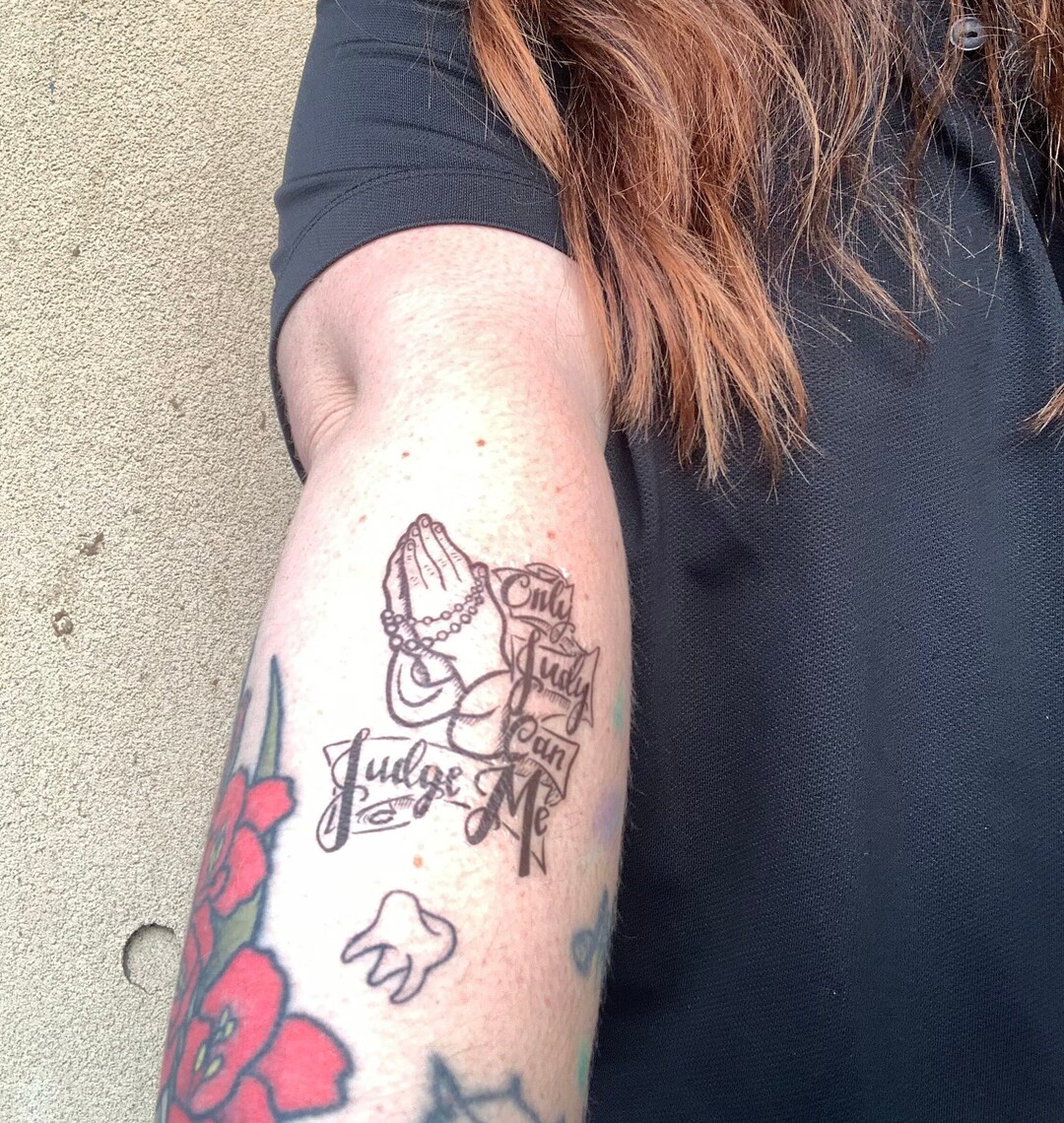 Only Judy Can Judge Me Tattoo | Only God Can Judge Me Tattoo Funny ...
