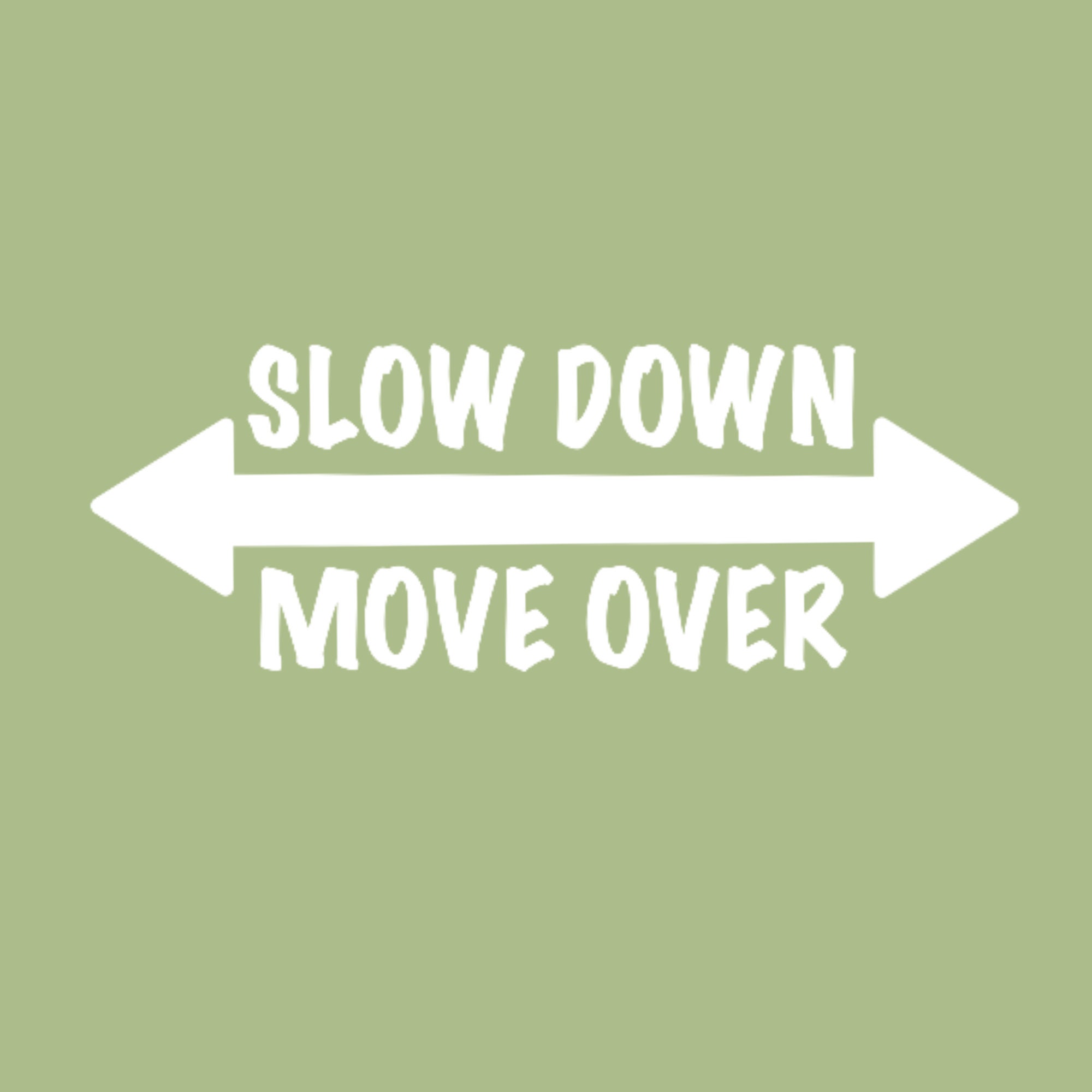 Slow Down Move Over Vinyl Decal ll Car Window Decals Laptop | Etsy