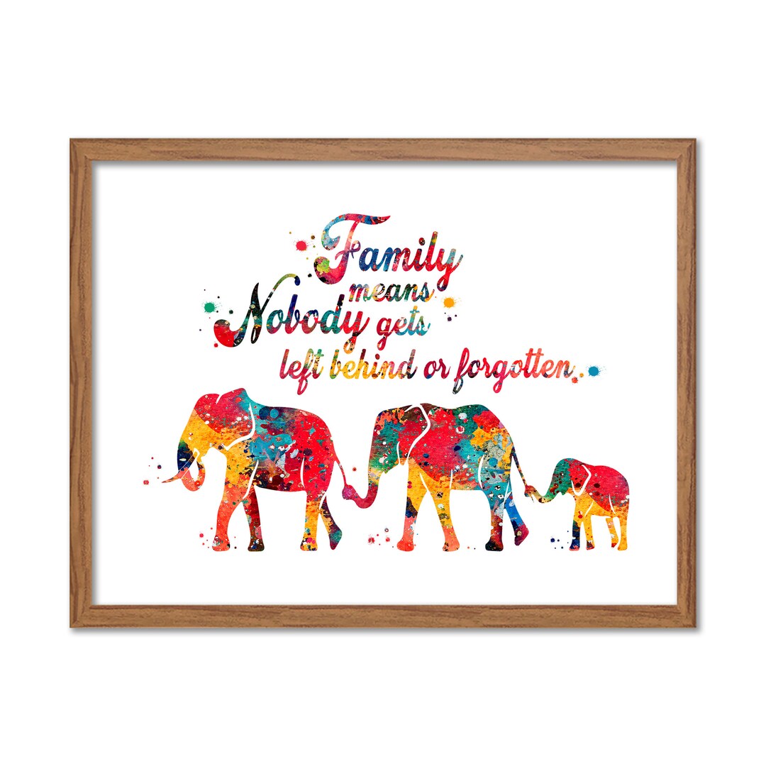 Elephant Family Inspirational Quote Watercolor Art Family Quote Poster ...