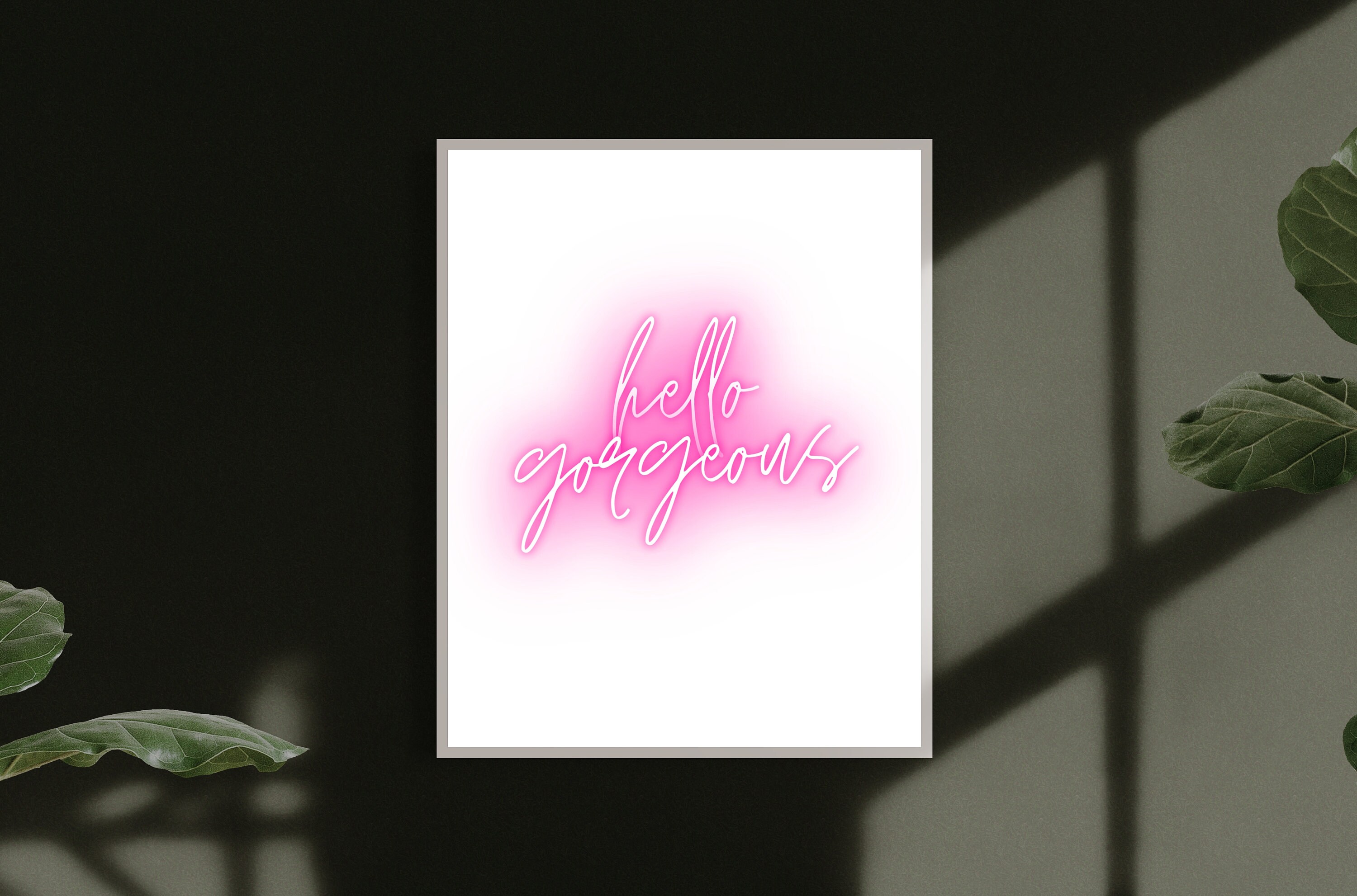 Neon Sign Printable Hello Gorgeous Quote Art, Digital Download Art ...