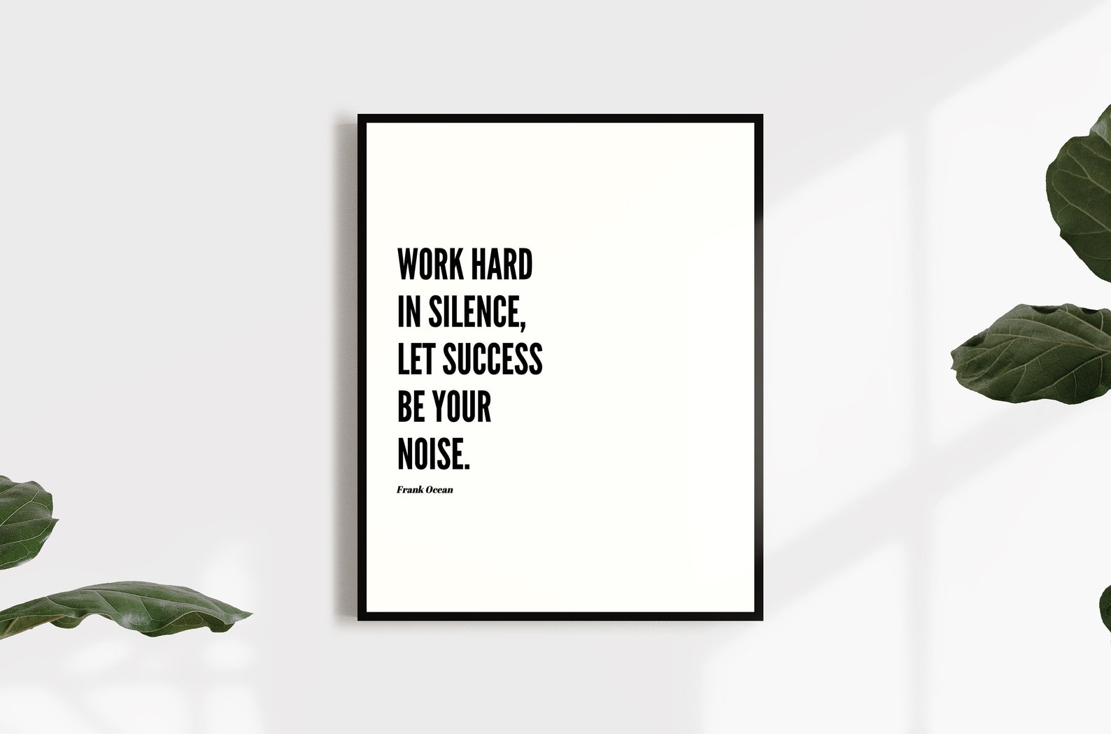 Work Hard in Silence Printable Art, Motivational Wall Art, Frank Ocean ...