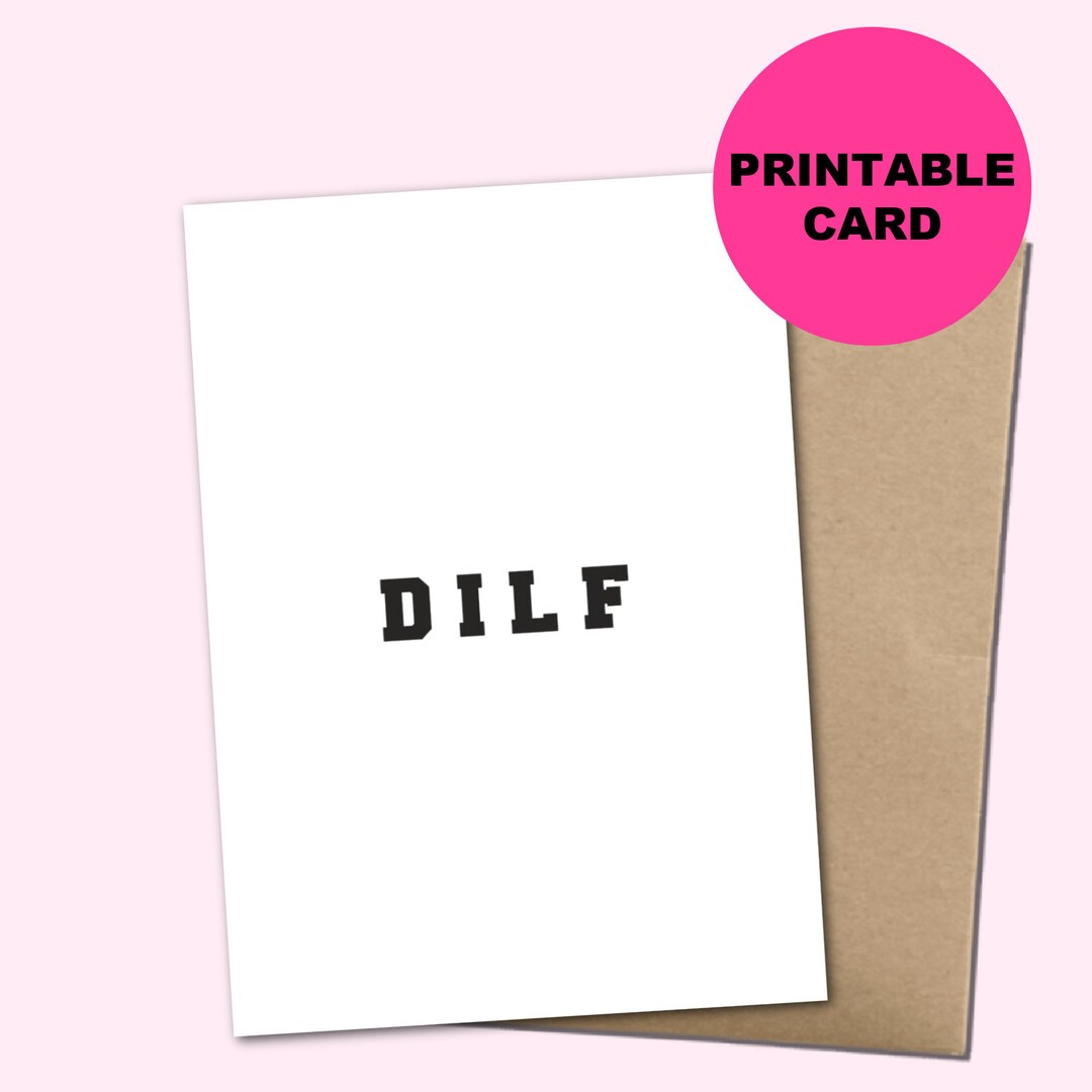 DILF - Printable Greeting Card - Etsy
