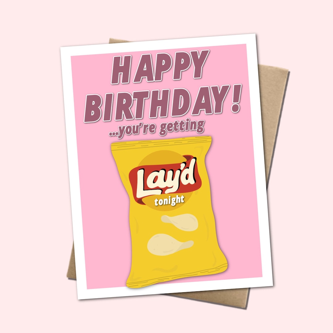 Happy Birthday You're Getting Lay'd Tonight | Funny Adult Birthday Card ...