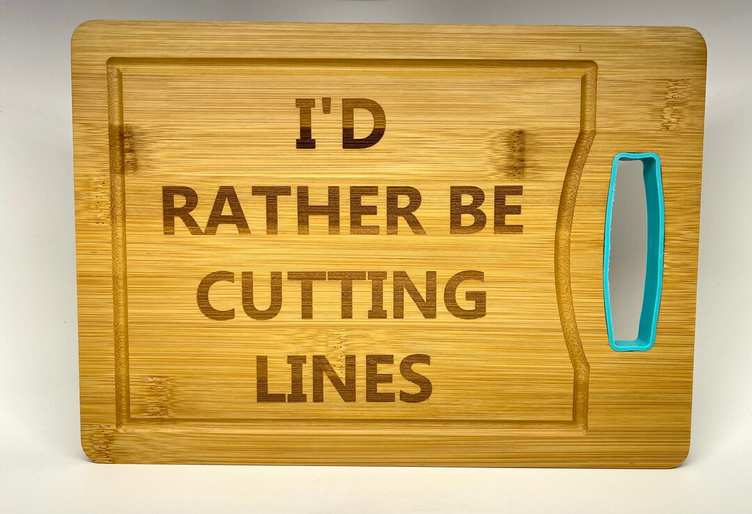 The “I’d Rather Be Cutting Lines” Cutting Board (not dollhouse mini ...