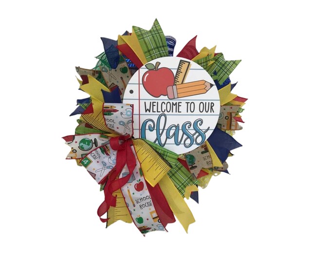Welcome to Our Class Wreath, Back to School Teacher Decor, Classroom ...
