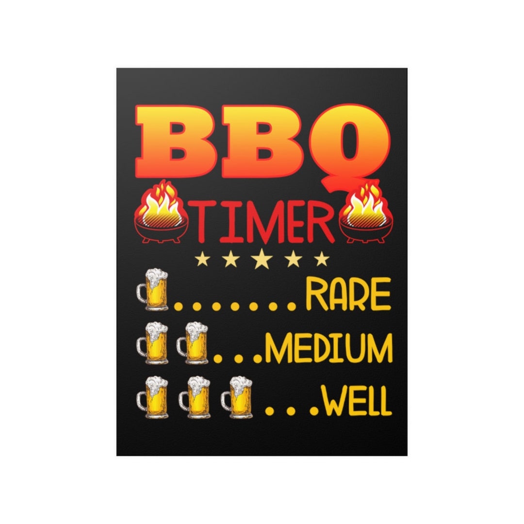 BBQ Timer Wall Poster BBQ Timer Barbecue Funny Grill Grilling Gift Wall ...