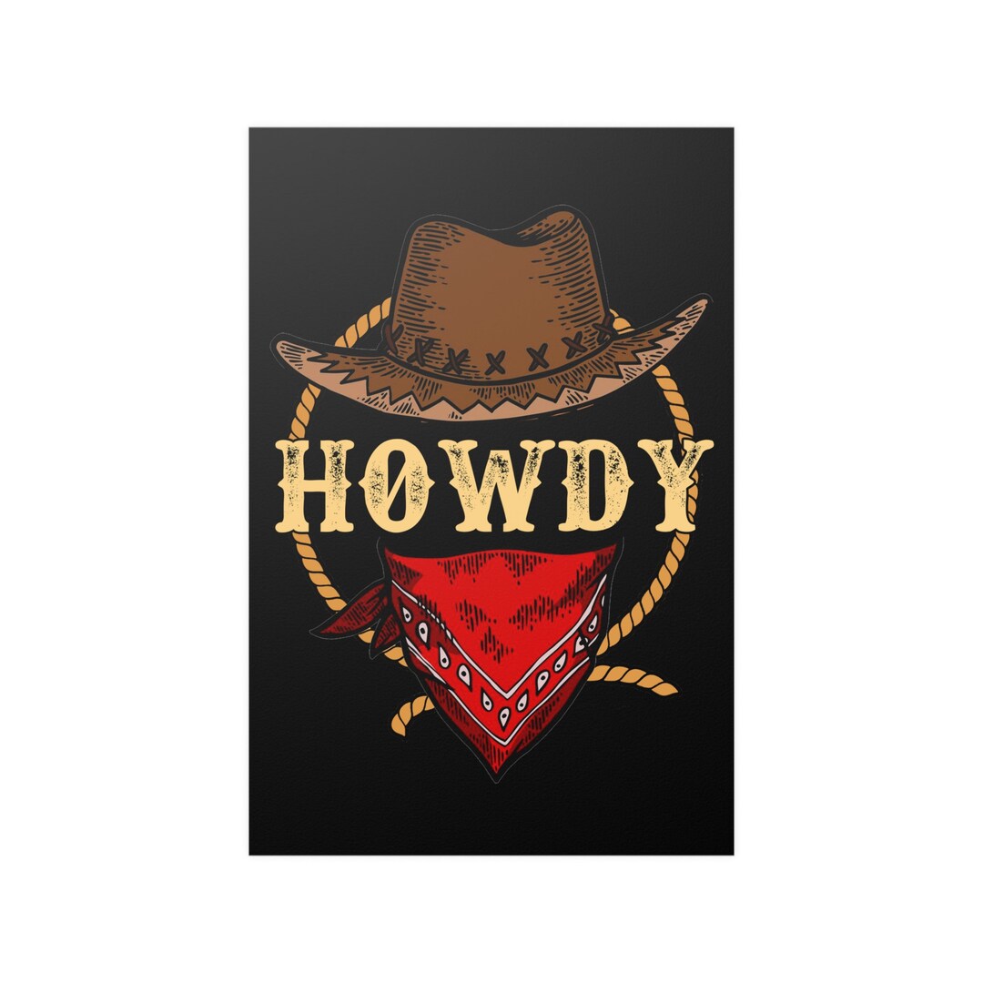 Funny Cowboy Poster Vintage Howdy Cowboy Rodeo Western Country Wall Art ...