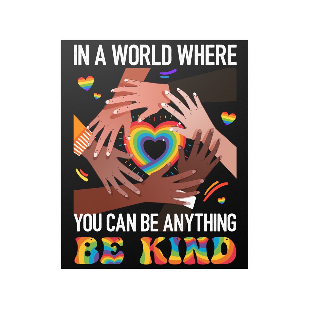 LGBT Pride Poster Colorful Be Anything Be Kind Gay Pride LGBT Pride ...