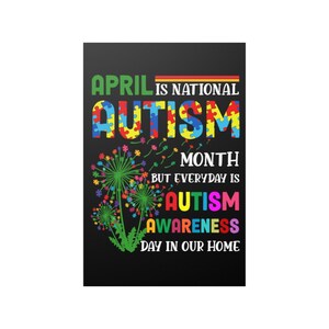 Autism Awareness Wall Poster April is National Autism Awareness Month ...