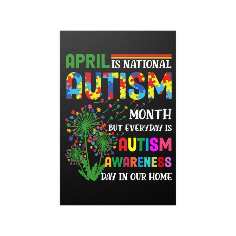 Autism Awareness Wall Poster April is National Autism Awareness Month ...