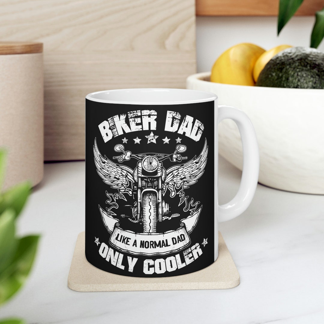 Motorcycle Dad Mug Motorcycle Biker Dad Like a Normal Dad Only Cooler ...