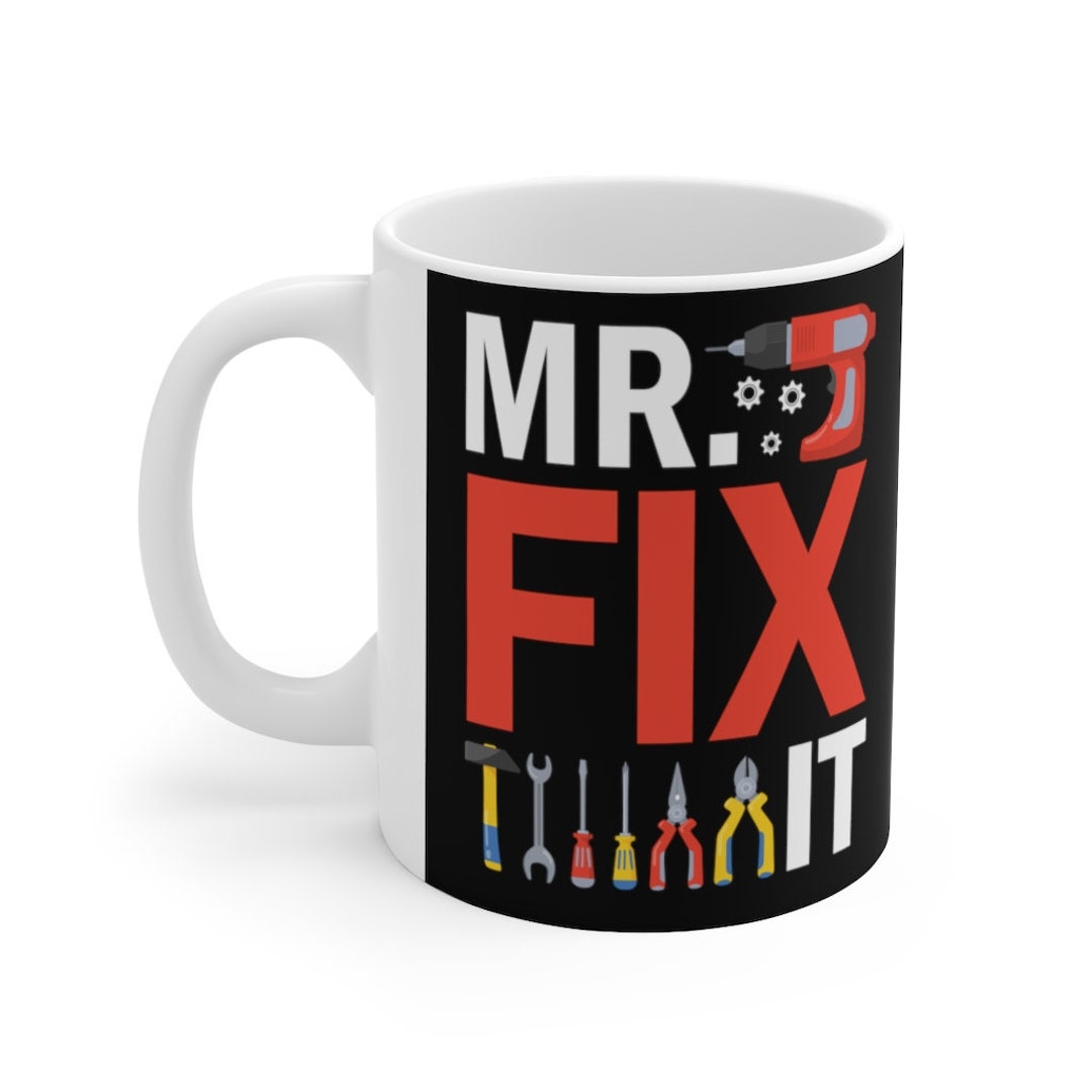 Mr Fix Mug Mr Fix It Funny Dad and Son Matching Father's Day Coffee Mug ...