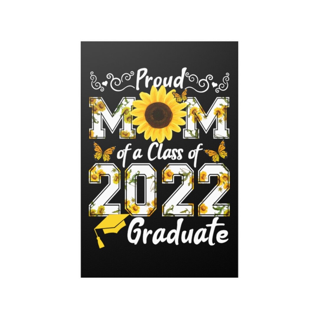 Proud Mom Wall Poster Mother of Graduate - Proud Mom of A Class of 2022 ...