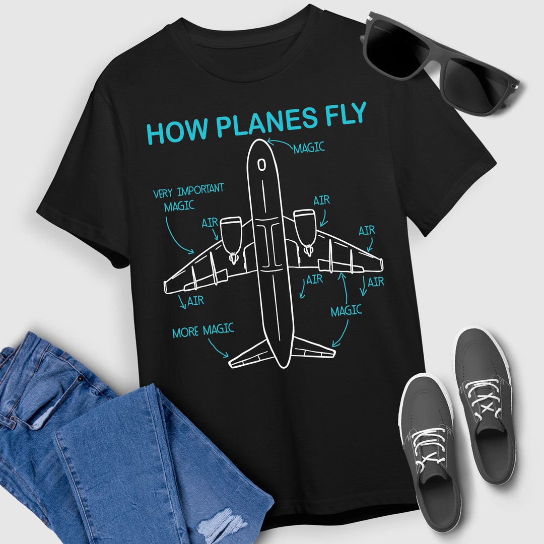 Planes T-shirt How Planes Fly Funny Aviation Gift RC Plane Pilot T ...
