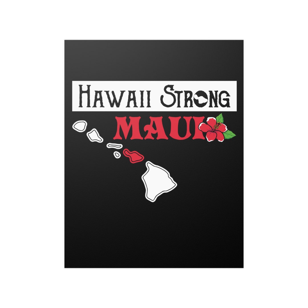 Support Hawaii Poster Pray for Maui Hawaii Strong Hawaiian - Etsy