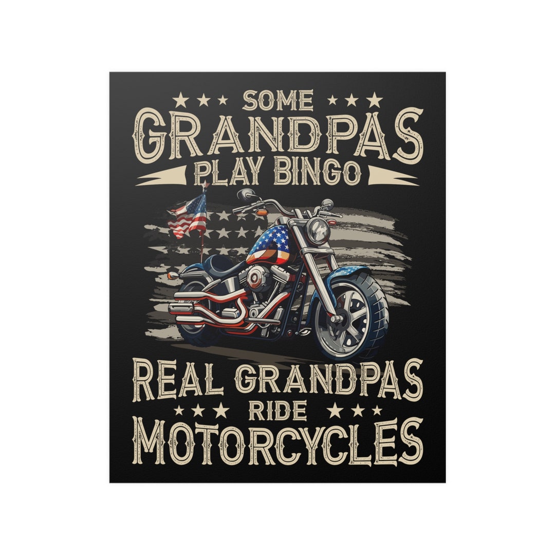 Motorcycle Grandpa Poster Real Grandpas Ride Motorcycles USA Flag ...