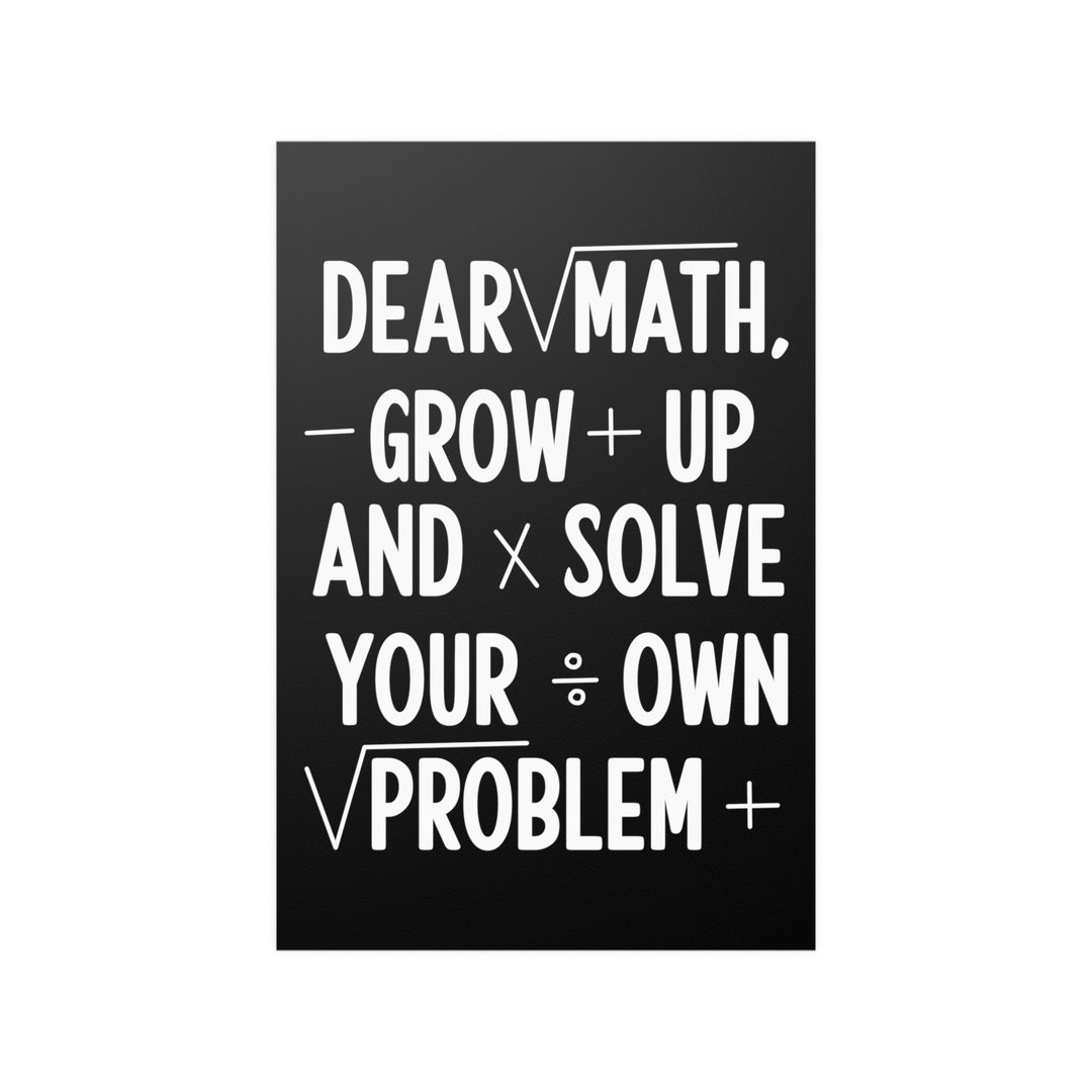 Math Quotes Poster Grow up and Solve Problem Math Nerd Teachers ...