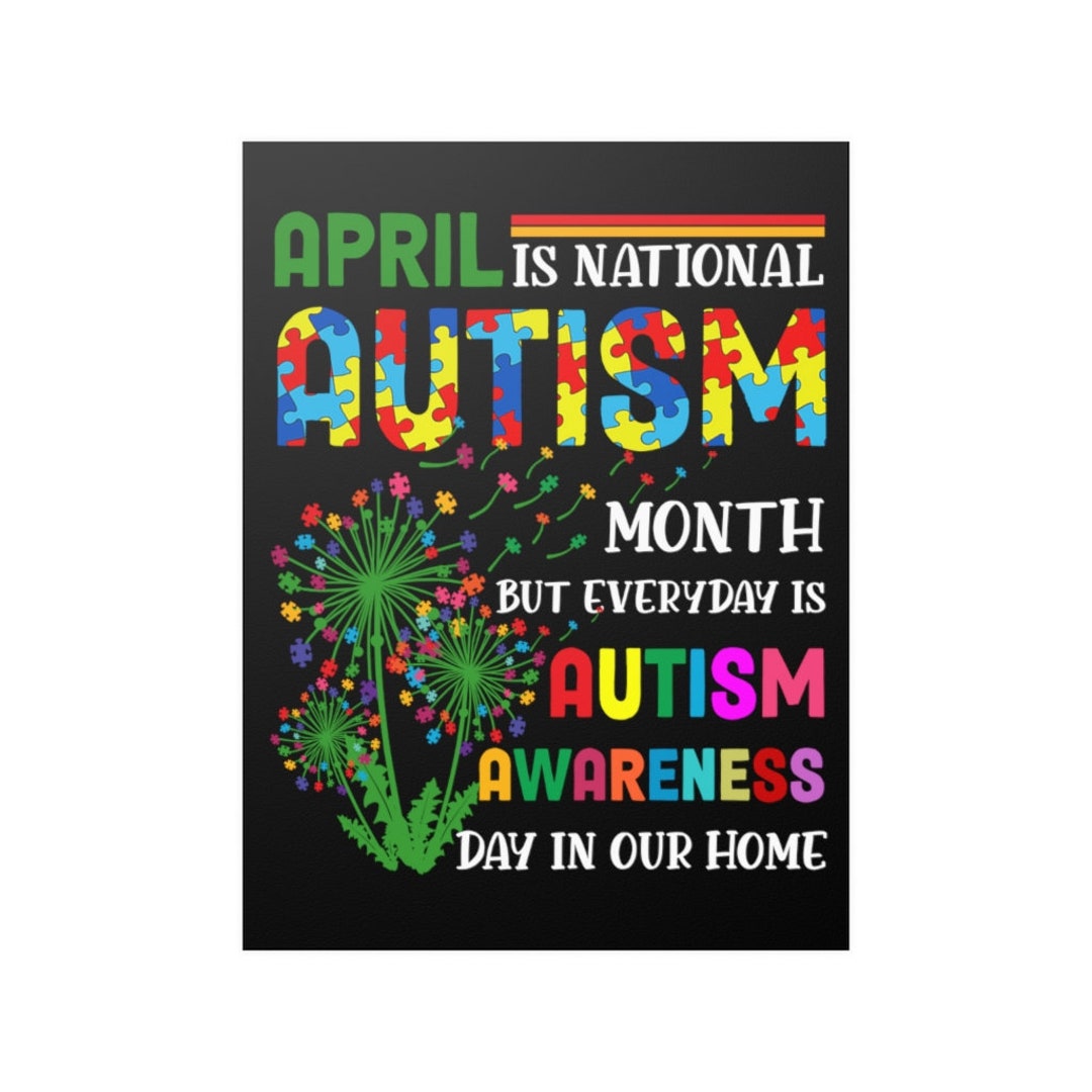 Autism Awareness Wall Poster April is National Autism Awareness Month ...