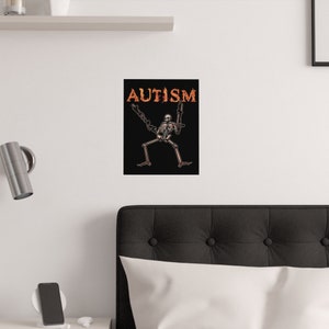 Autism Awareness Poster Funny Autism Skeleton Meme Humor Halloween ...