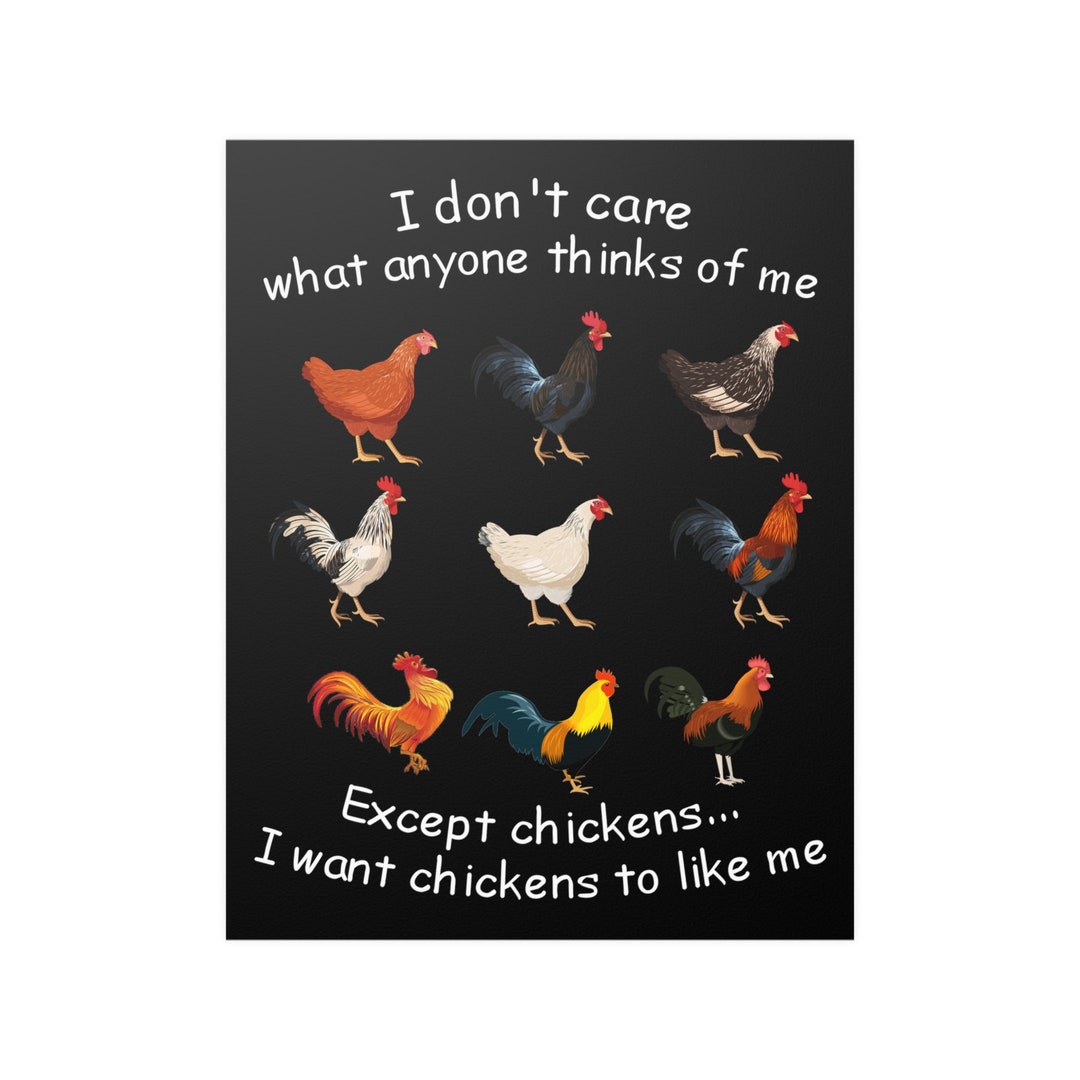 Chicken Lovers Poster Funny Sayings I Want Chickens to Like Me Chicken ...