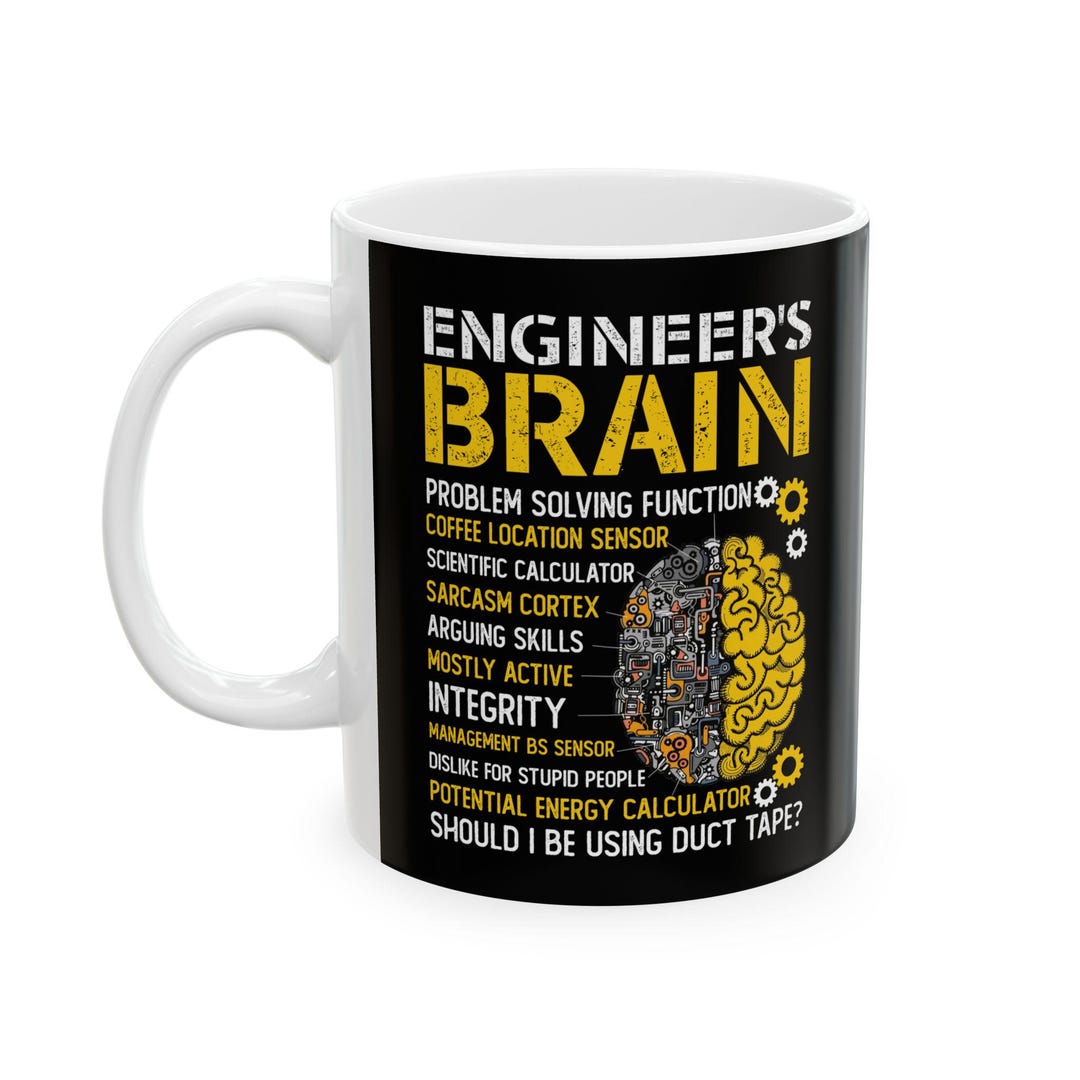 Engineer's Brain Mug Engineer's Brain Funny Process Engineer Men ...