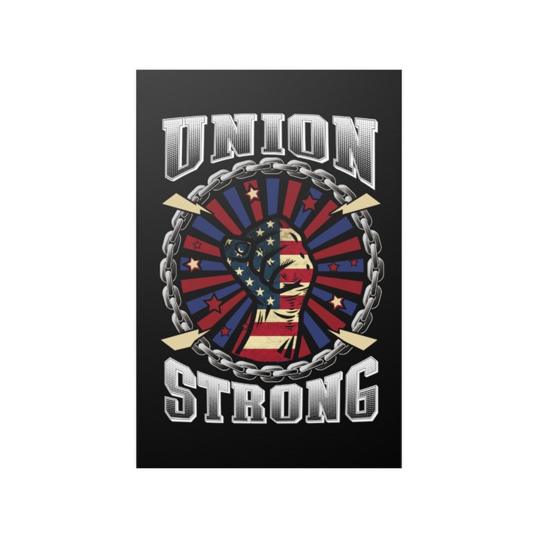 Pro-union Wall Poster Union Strong Pro-union Worker Labor Wall Art ...