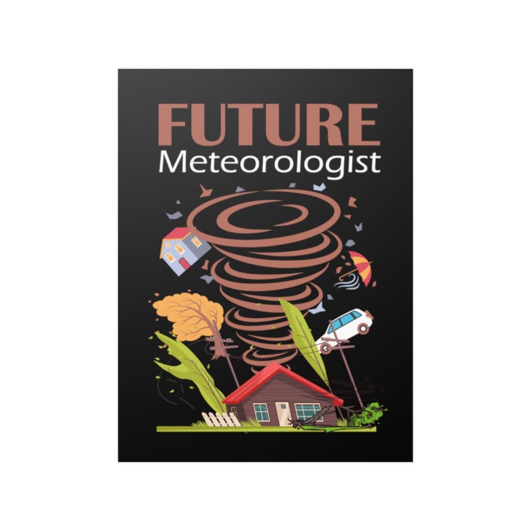 Meteorologist Wall Poster Funny Future Meteorologist Gift Cool ...