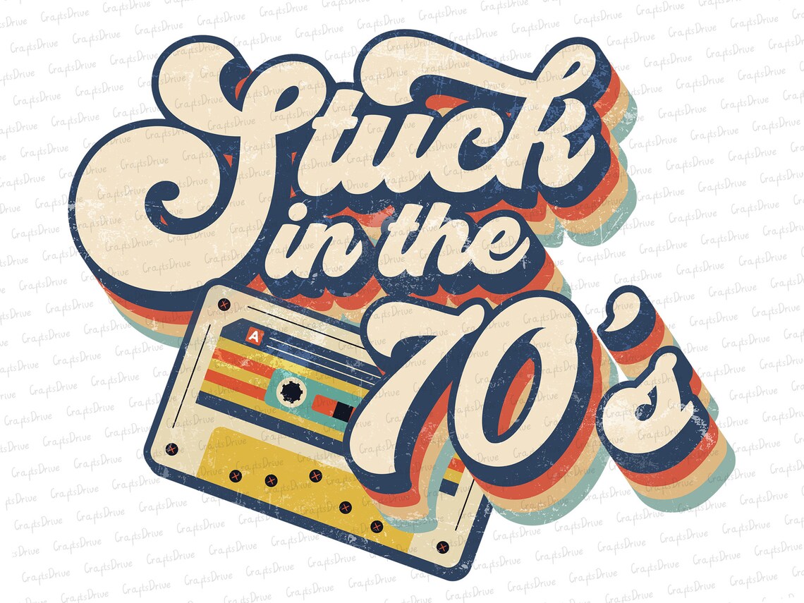 Stuck in the 70's Made in the 70s PNG 70s Baby Png T - Etsy