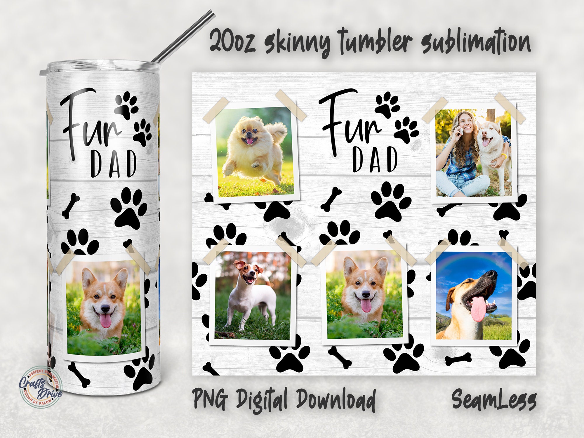 Photo Fur Dad Tumbler Png Sublimation 20oz Seamless Skinny. - Etsy