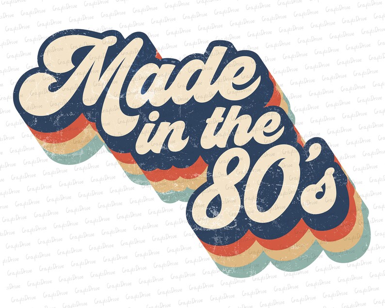 Made in the 80s PNG File Sublimation Designs Downloads 80s | Etsy