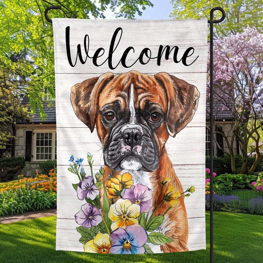 12x18 Boxer Garden Flag, Dog Garden Flag, Welcome Garden Flag, Dog ...