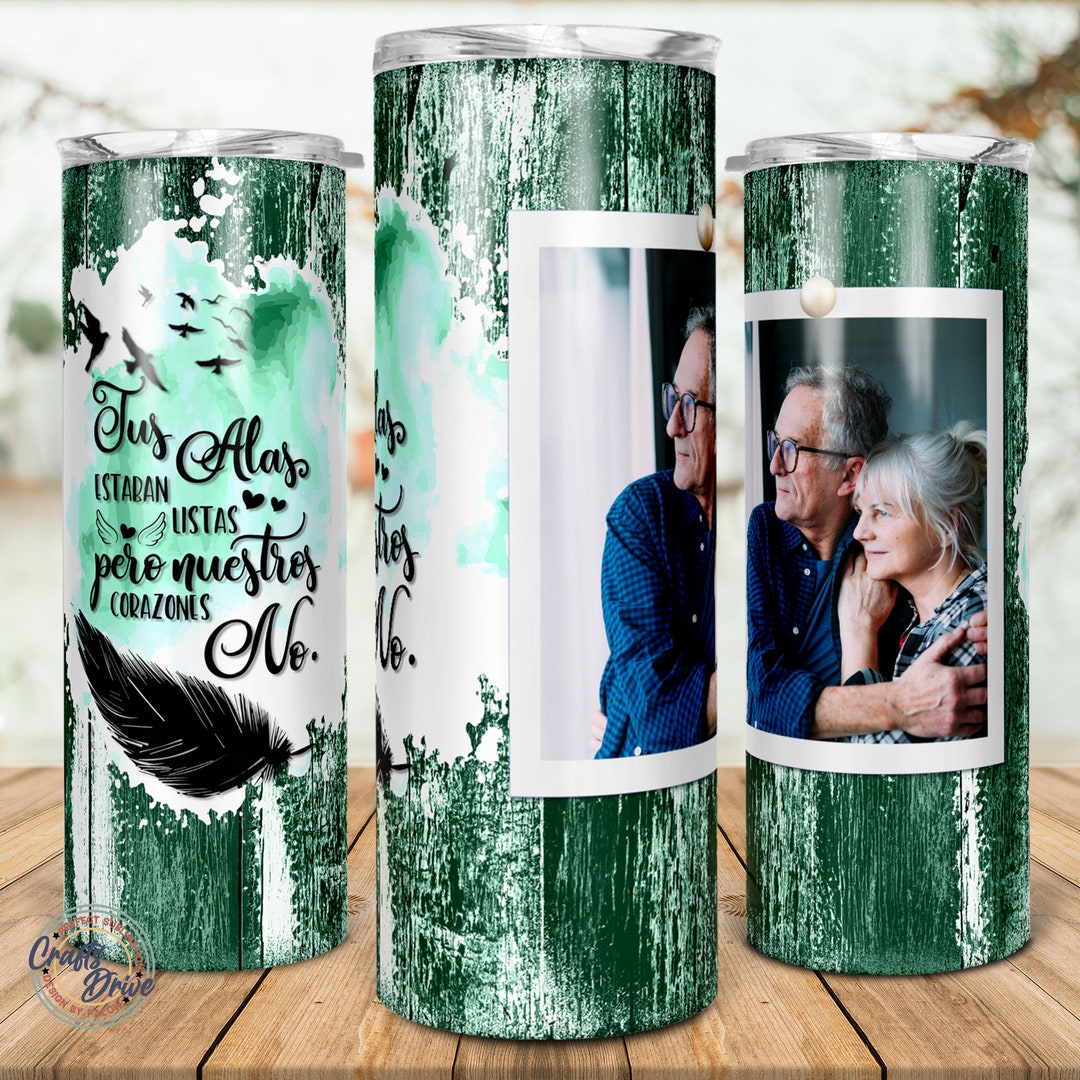 Memorial Tumbler, Tus Alas Estaban Listas Pero Nuestros Corazones,in ...