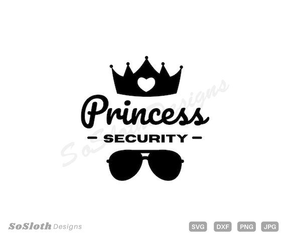 Princess Security Svg Png Dxf Files Instant DOWNLOAD for - Etsy
