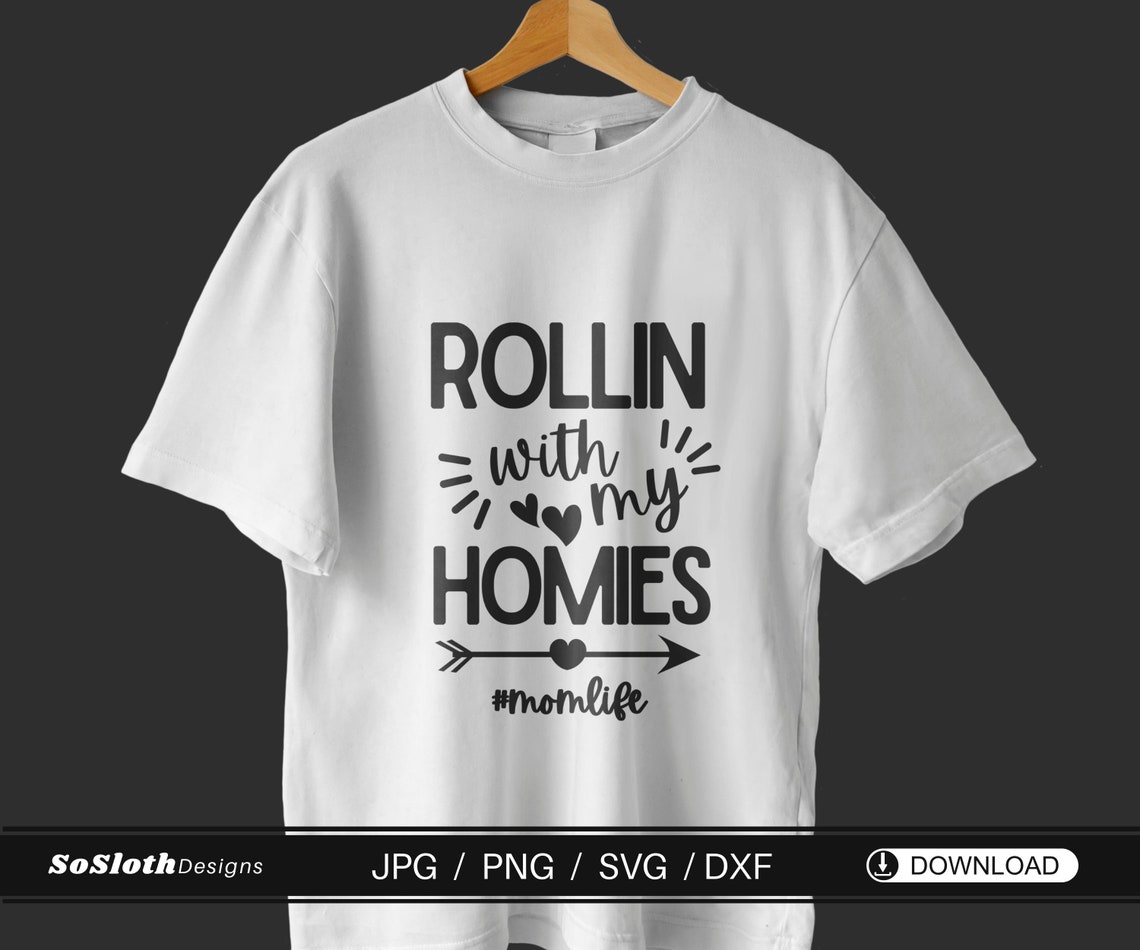 Rollin With My Homies Svg Png Dxf Files Instant DOWNLOAD - Etsy