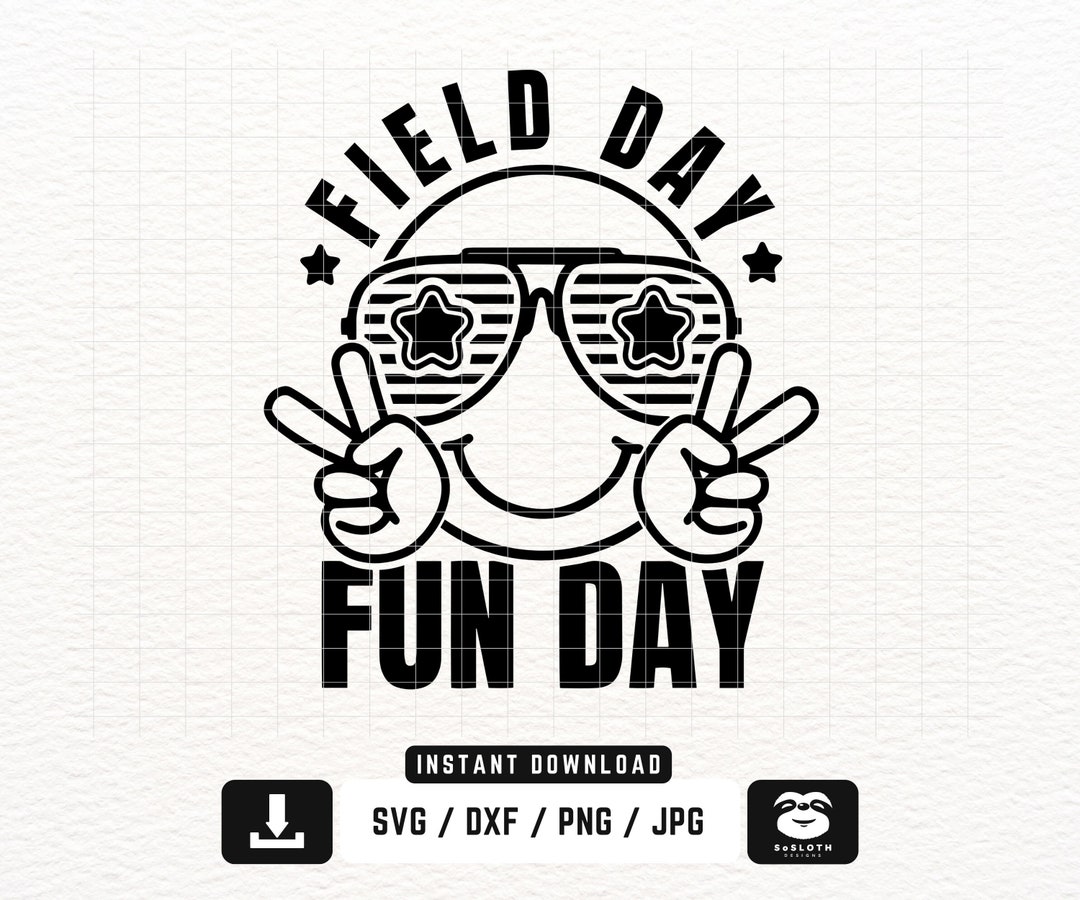 Field Day Fun Day Svg, Png Dxf Files, Instant DOWNLOAD for Cricut ...