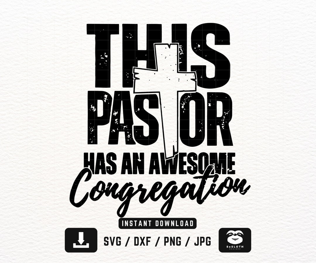 This Pastor Has an Awesome Congregation Svg, Png Dxf Files, Instant ...