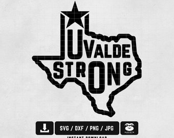 Uvalde Strong Svg Png Dxf Files Instant DOWNLOAD for Cricut - Etsy