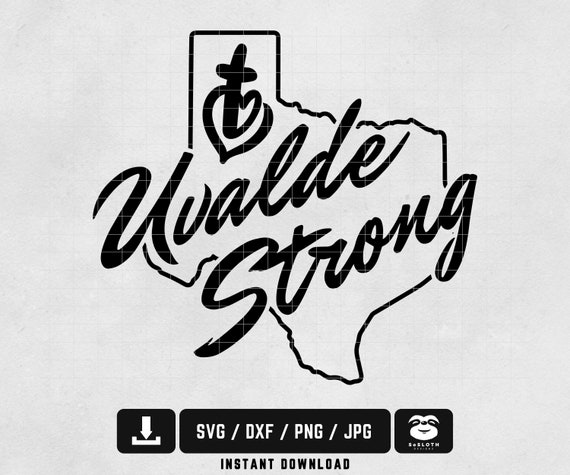 Uvalde Strong Svg Png Dxf Files Instant DOWNLOAD for Cricut - Etsy