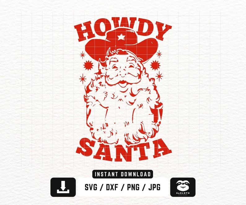 Howdy Santa Svg Png Dxf Files Instant DOWNLOAD for Cricut - Etsy