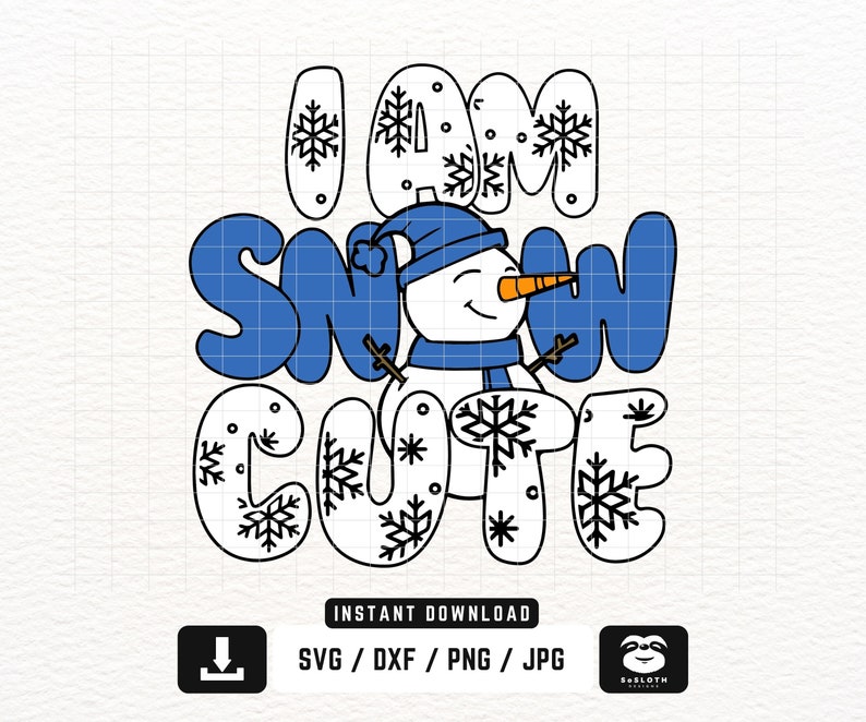 I Am Snow Cute Svg Png Dxf Files Instant DOWNLOAD for - Etsy