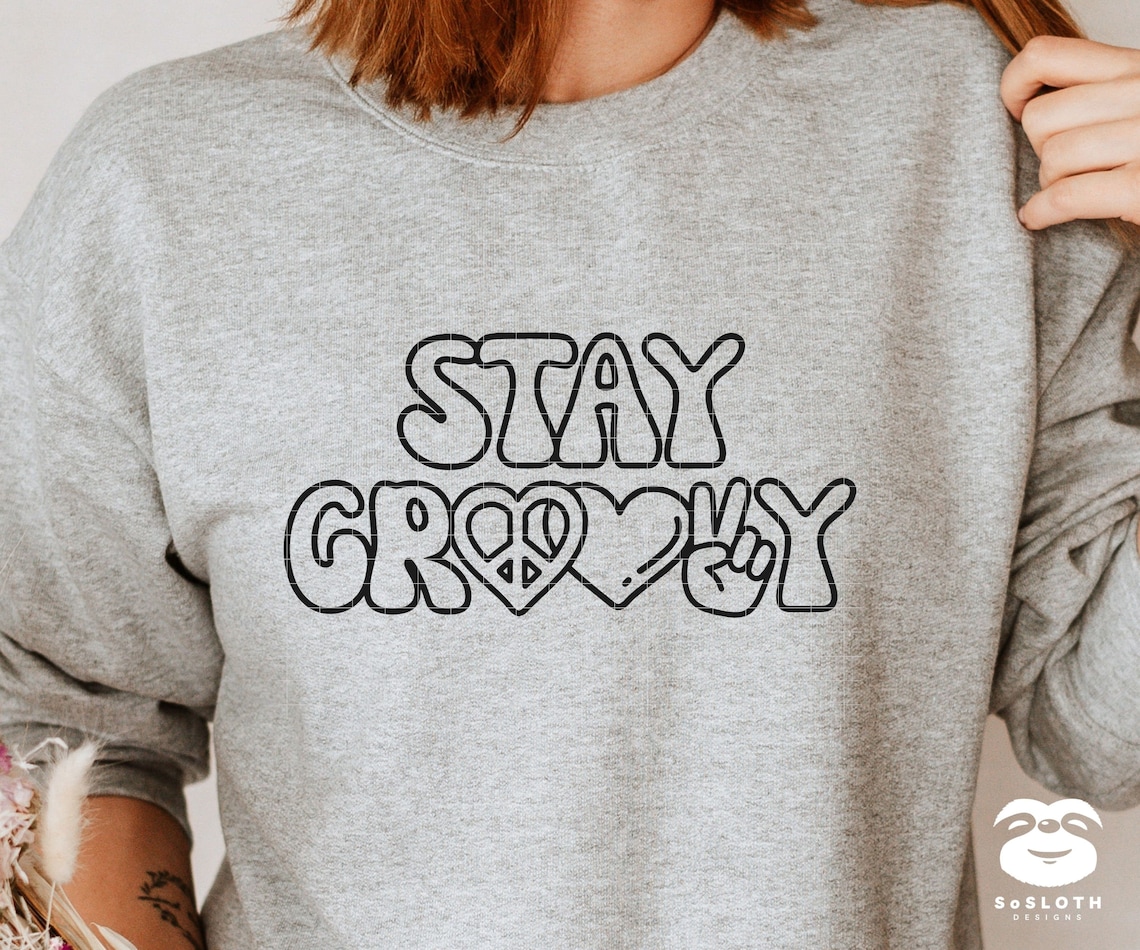 Stay Groovy Svg, Png Dxf Files, Instant DOWNLOAD for Cricut, Trendy ...