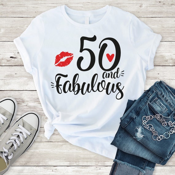 50 And Fabulous Shirt Fifty And Fabulous Shirt 50 Shirt Etsy 50-and-fabulous-shirt-fifty-and-fabulous-shirt-50-shirt-etsy