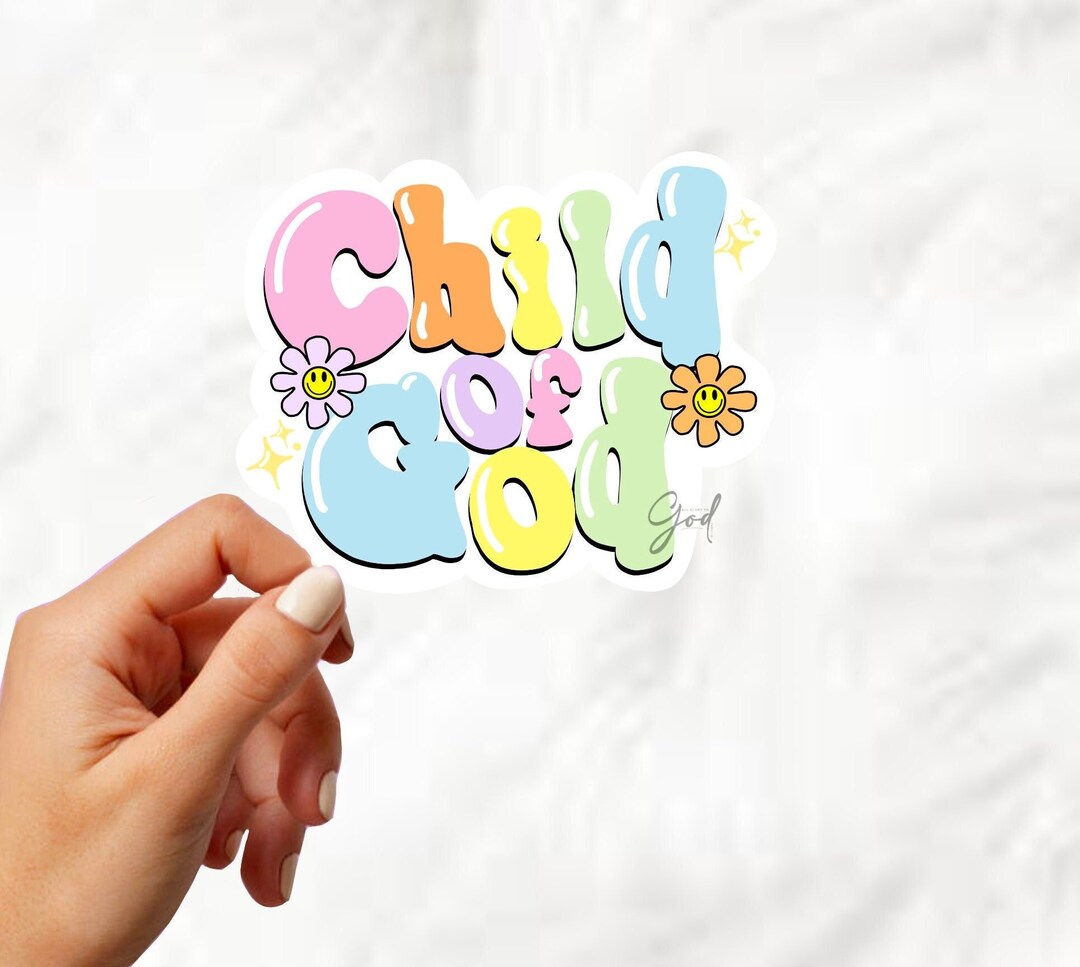 Child of God Holographic Sticker,christian Girl,child of God ...