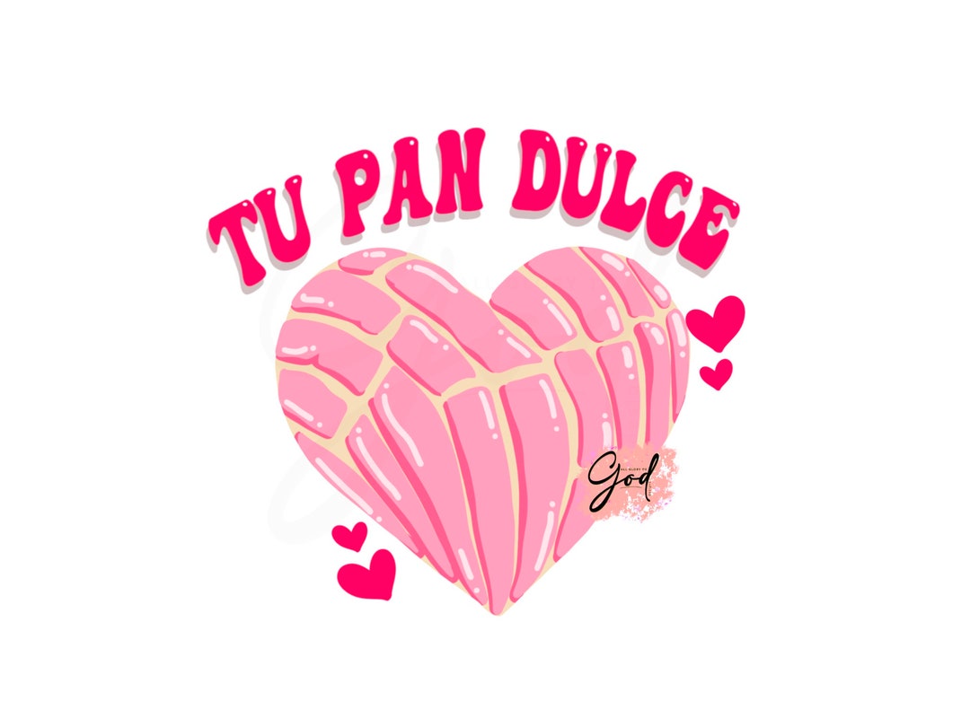 Hand Drawn Mexican Sticker,tu Pan Dulce Sticker,échale Ganas Mija ...