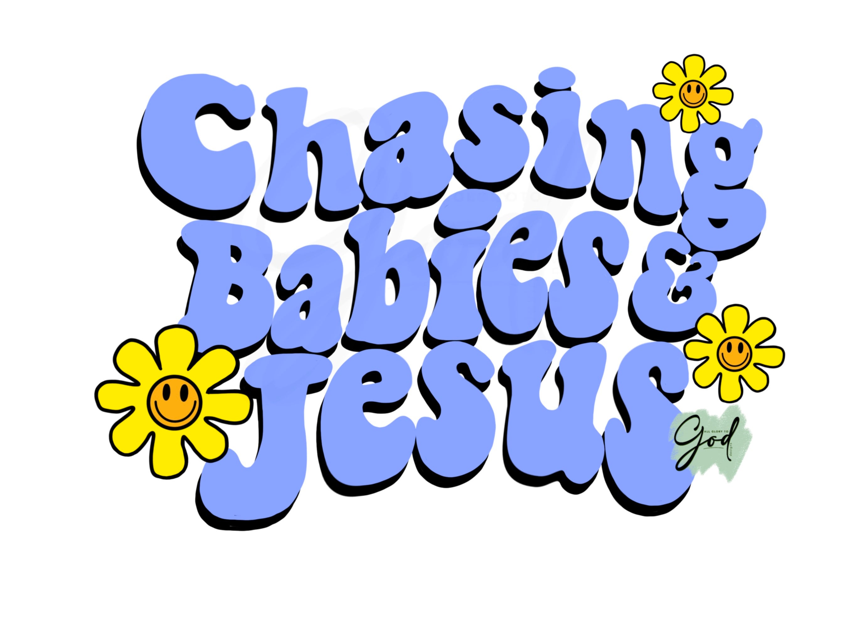 Chasing Babies and Jesus Png,jesus Saved Me Png,sublimation,christian ...